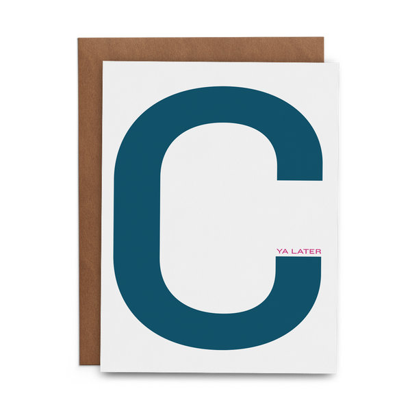 C Ya Later Greeting Card – Lost Art Stationery